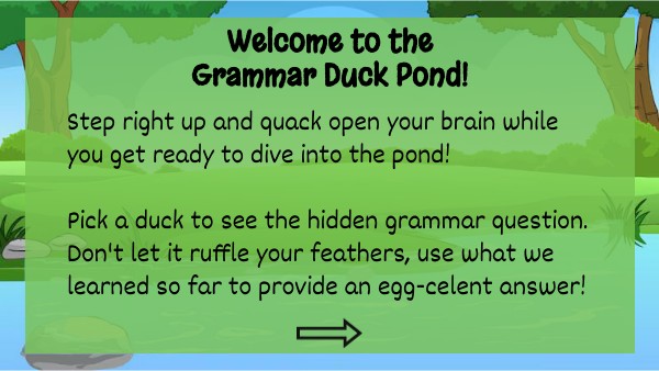 Welcome to the Grammar Duck Pond! | Genially