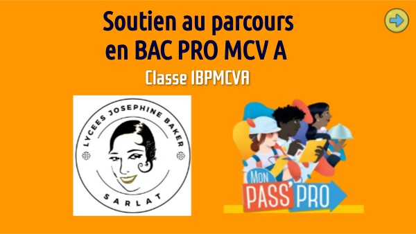 Soutien au parcours en BAC PRO MCV A | Genially