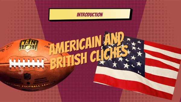 americain and british clichés | Genially