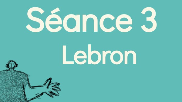 S1 - Séance 3 - 2nde | Genially