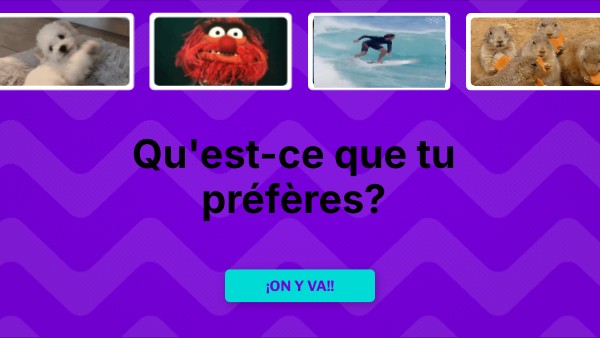 Qu'est-ce que tu préfères? | Genially