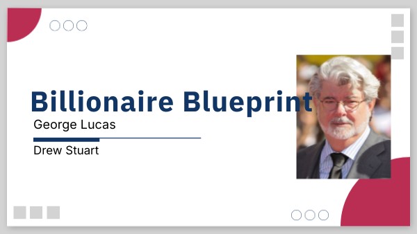 Billionaire Blueprint - Drew Stuart | Genially