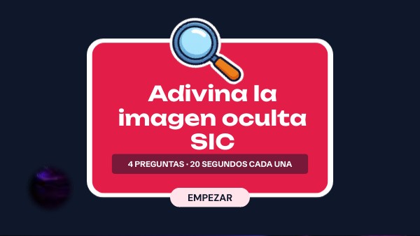 Adivina la imagen oculta SIC | Genially