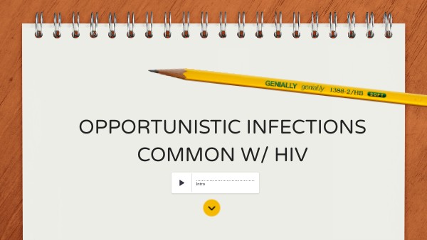 Opportunistic Infections Common w/ HIV | Genially
