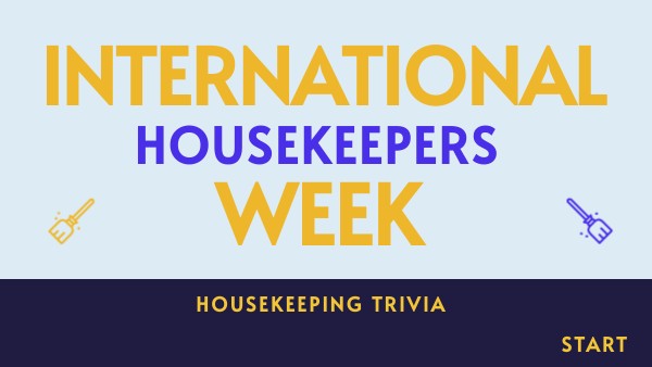Housekeeping Week Trivia | Genially