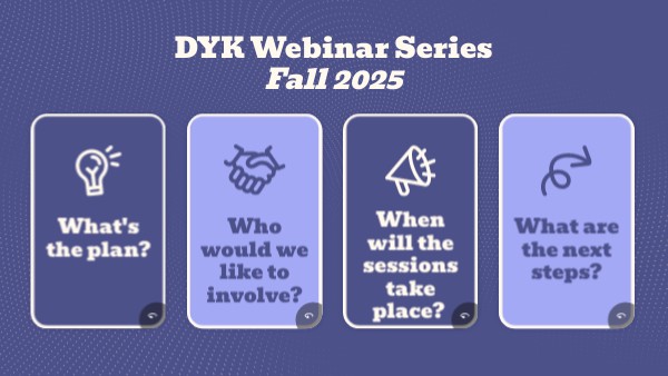 DYK Webinar Series Fall 2025 | Genially