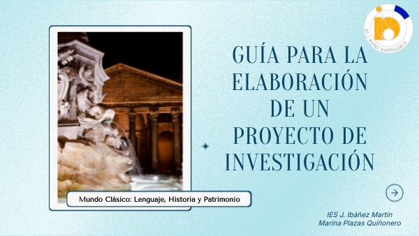 GUÍA PARA LA ELABORACIÓN DE UN PROYECTO DE INVESTIGACIÓN | Genially