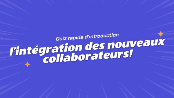 l'intégration des nouveaux collaborateurs! | Genially