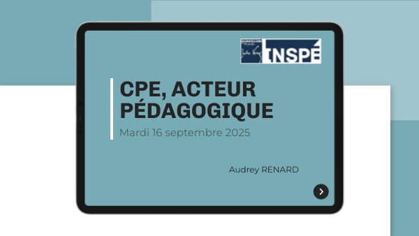 CPE, Acteur pédagogique (16.09.25) | Genially