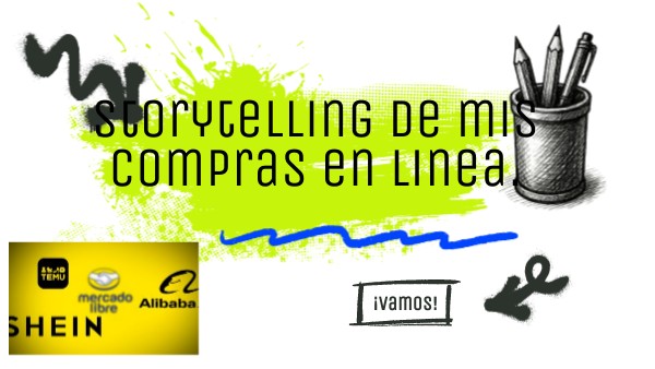 Storytelling de mis compras en linea. | Genially