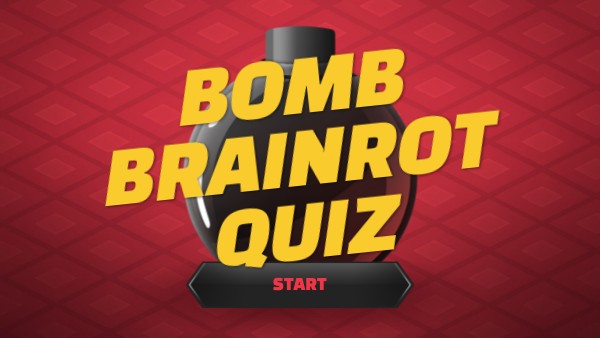 bomb Brainrot quiz | Genially