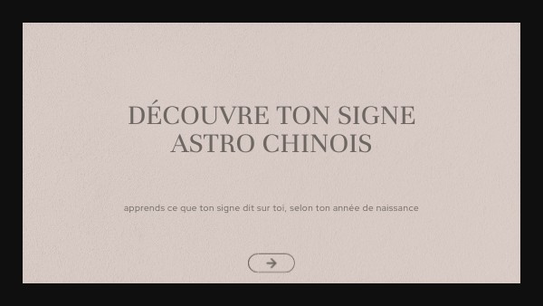 découvre ton signe astro chinois | Genially