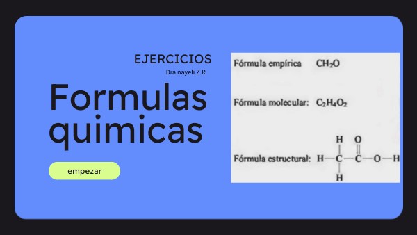 Formulas quimicas | Genially