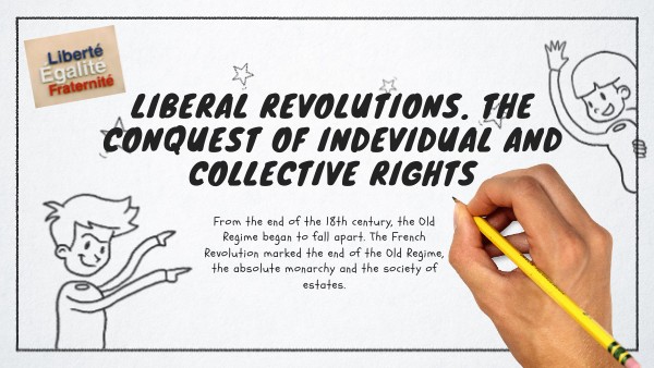 Liberal revolutions. The conquest of indevidual and collective rights ...