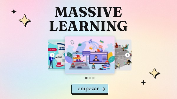 MASSIVE LEARNING | Genially