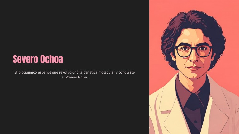Severo-Ochoa.pptx | Genially