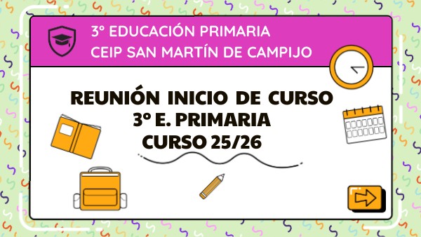 reunión INICIO DE CURSO 3º e. pRIMARIA curso 25/26 | Genially