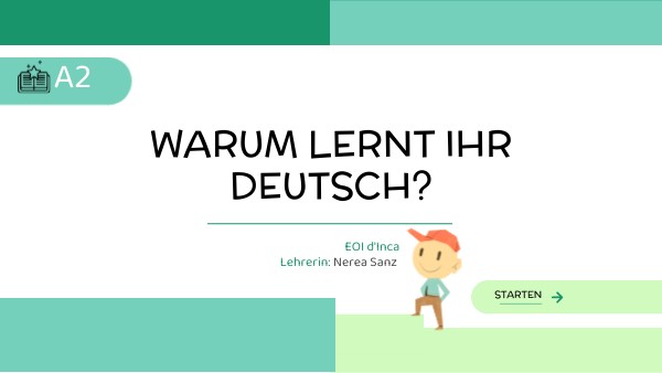 A2-Warum lernst du Deutsch? | Genially