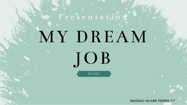 my dream job | Genially