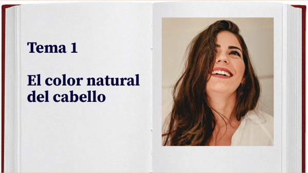 Tema 1 El color natural del cabello | Genially