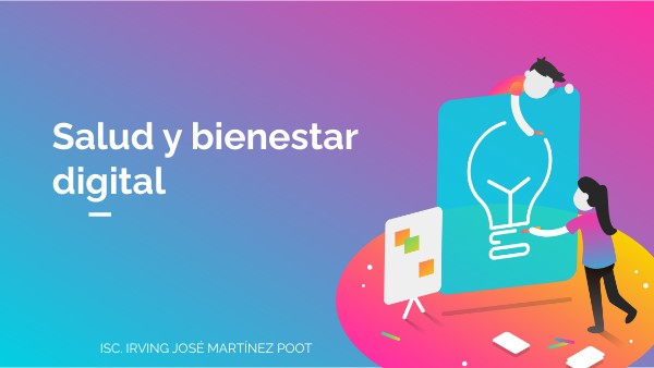 SALUD Y BIENESTAR DIGITAL | Genially