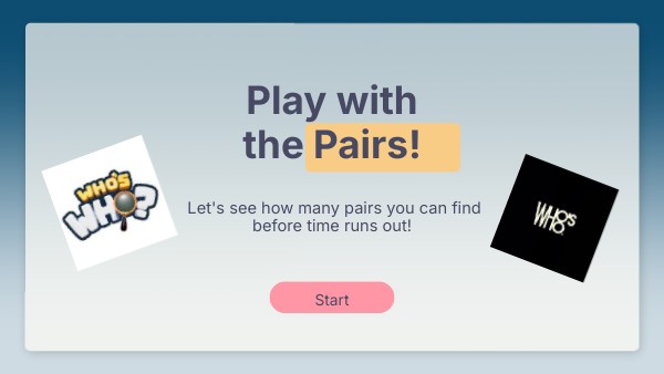 Play withthe Pairs! | Genially