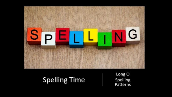 Spelling Long O spelling patterns | Genially