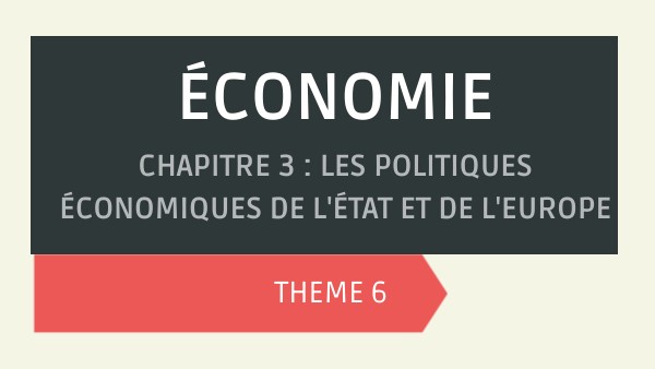 ECONOMIE CHAPITRE 3 TSTMG | Genially