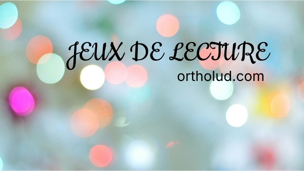 JEUX DE LECTURE | Genially