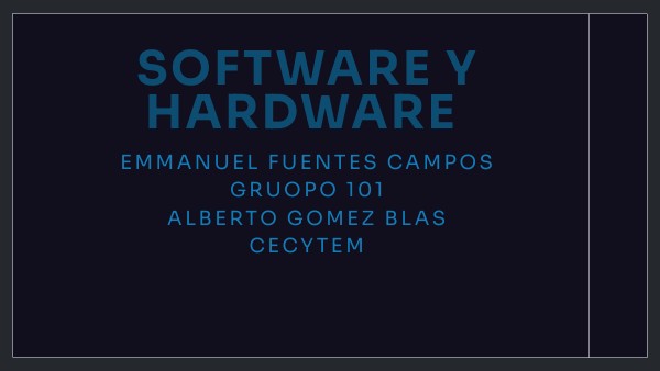 SOFTWARE Y HARDWARE | Genially