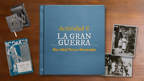 La gran guerra | Genially