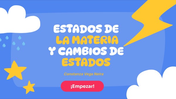 estados de la materia y cambios de estados | Genially