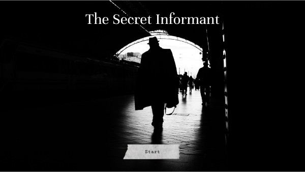 The Secret Informant | Genially