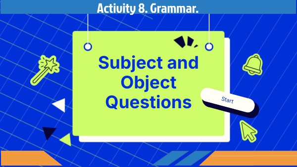 Subject and Object Questions | Genially