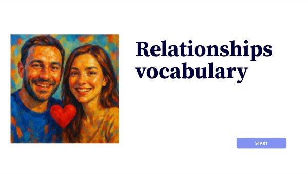 B1 U1_3.1 Relationships vocabulary | Genially