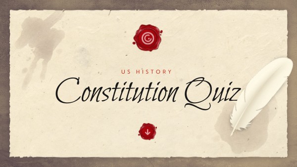 Constitution Quiz | Genially