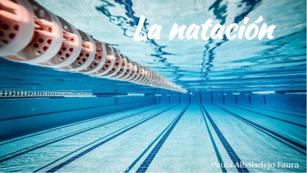 La natación | Genially