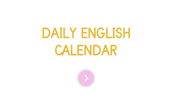 DAILY ENGLISH CALENDAR | Genially