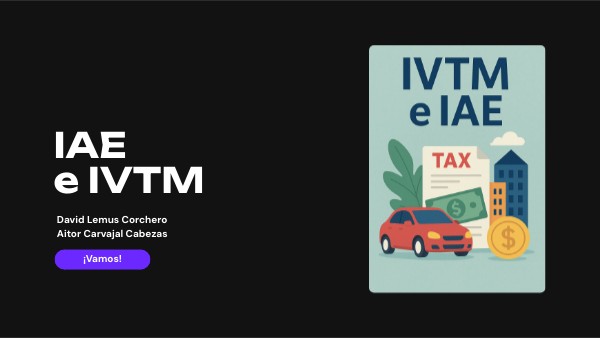 IAE e IVTM | Genially