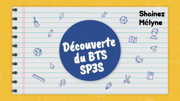 Découverte du BTS SP3S | Genially