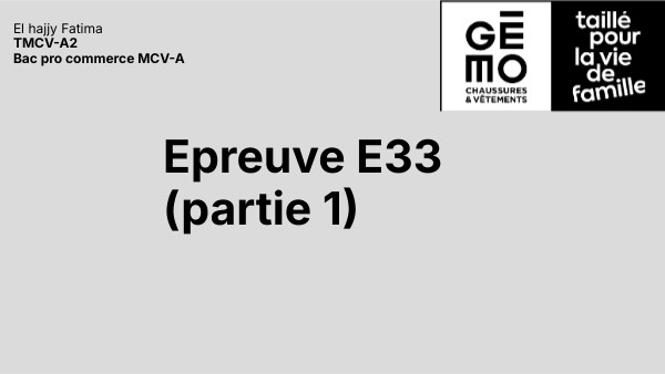 Epreuve E33 (partie 1) | Genially