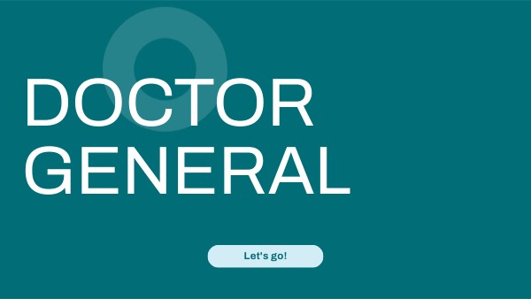 DOCTOR GENERAL | Genially
