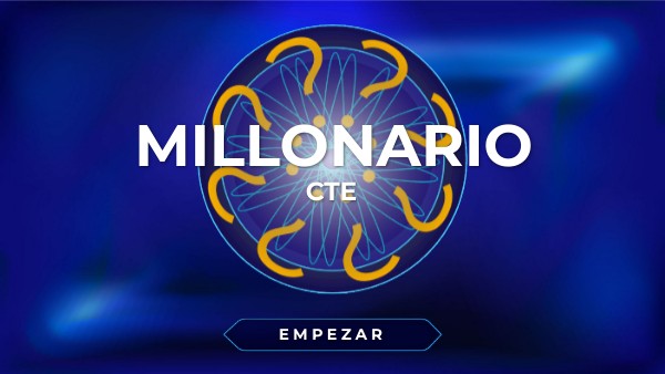 CTE MILLONARIO | Genially