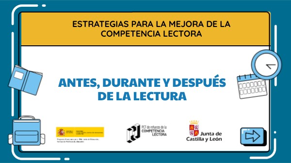 ANTES, DURANTE Y DESPUÉS DE LA LECTURA | Genially