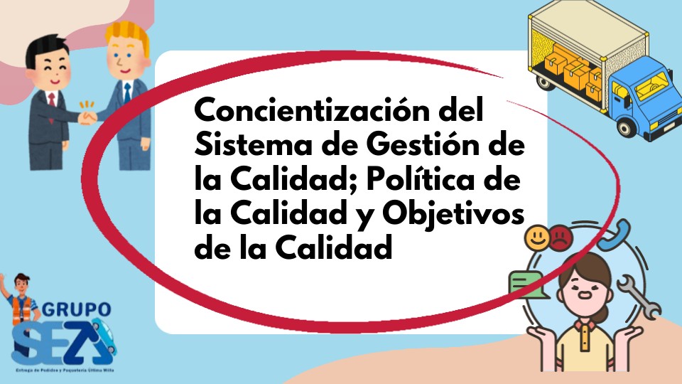 ConcientizaciÃ³n del Sistema de GestiÃ³n de la Calidad; PolÃ­tica de la ...
