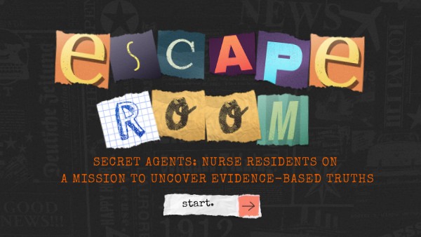 Secret Agents: nurse residents on a mission to uncover evidence-based ...