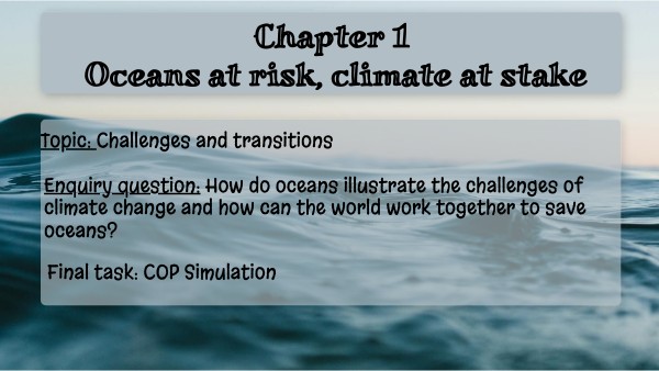 Chapter 1 Oceans at risk, climate at stake | Genially