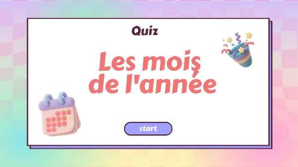 Les mois de l'année | Genially