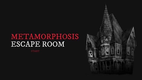 Metamorphosis Escape room | Genially