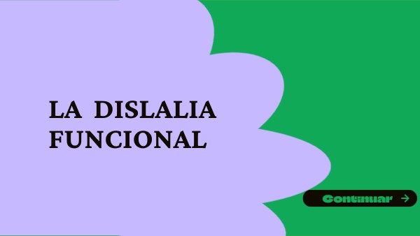 LA DISLALIA FUNCIONAL | Genially